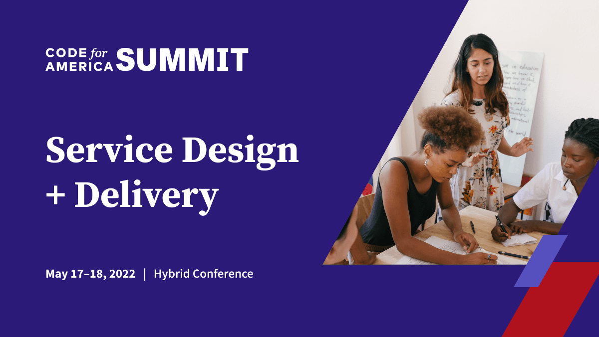Summit Preview: Service Design + Delivery — Code for America