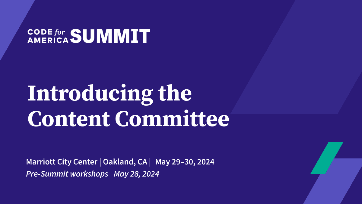 Introducing the Code for America 2024 Summit Content Committee — Code for America